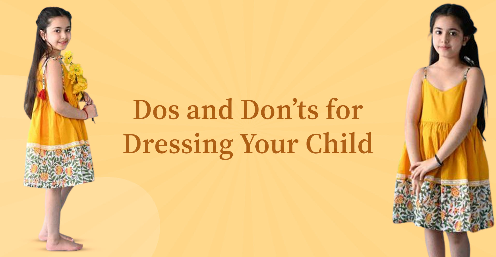 Dos and Don’ts for Dressing Your Child - Kachapakka