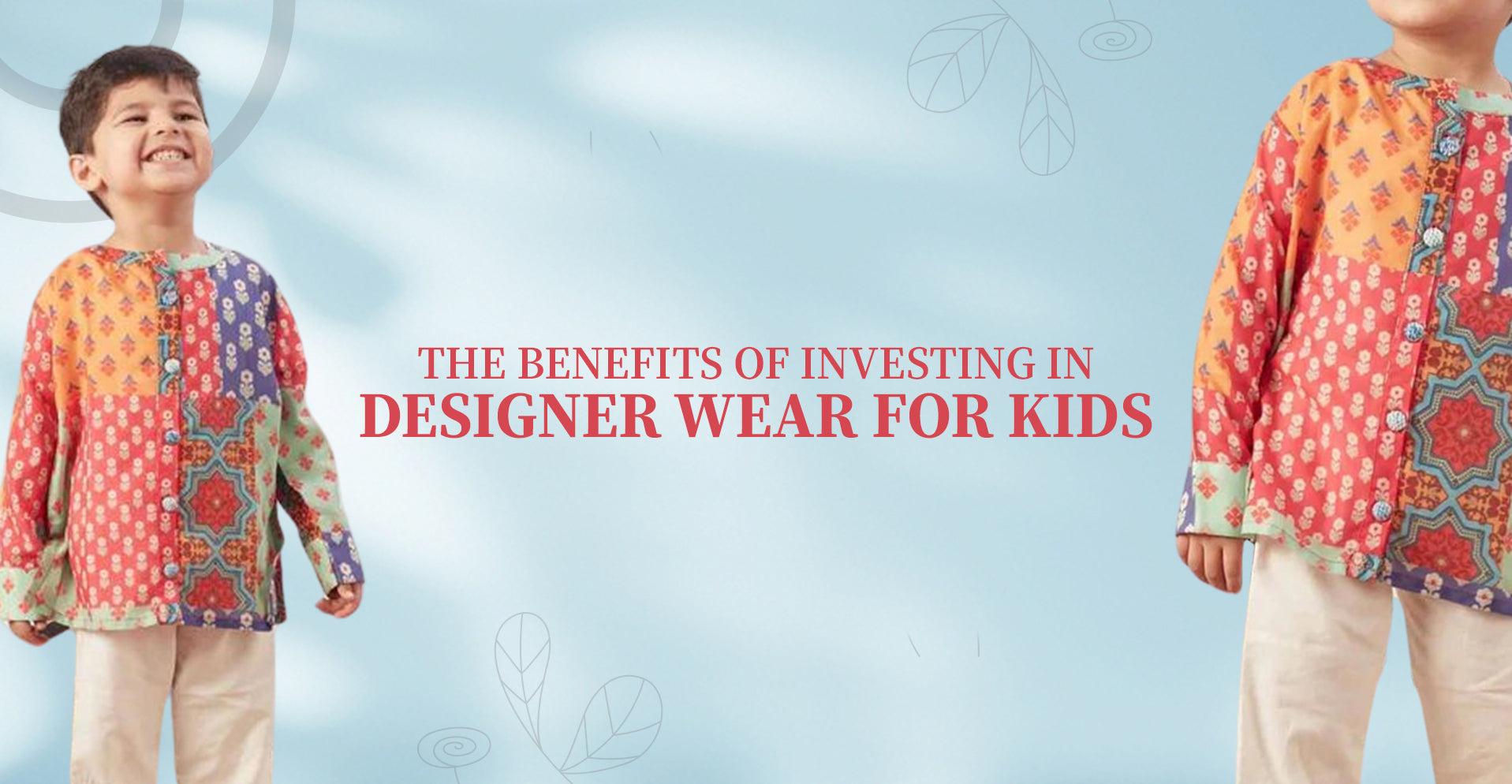 The Benefits of Investing in Designer Wear for Kids